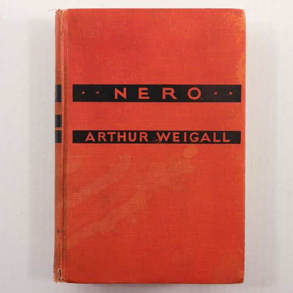 Other | Nero The Singing Emperor Of Rome By Arthur Weigall 193 1st ...